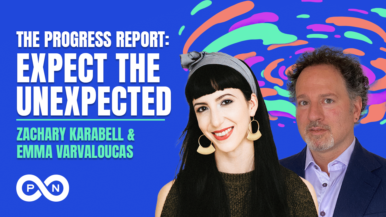 The Progress Report: Expect the Unexpected